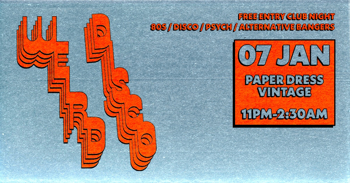 Weird Disco: New Year, More Disco // Paper Dress Vintage Bar & Boutique ...